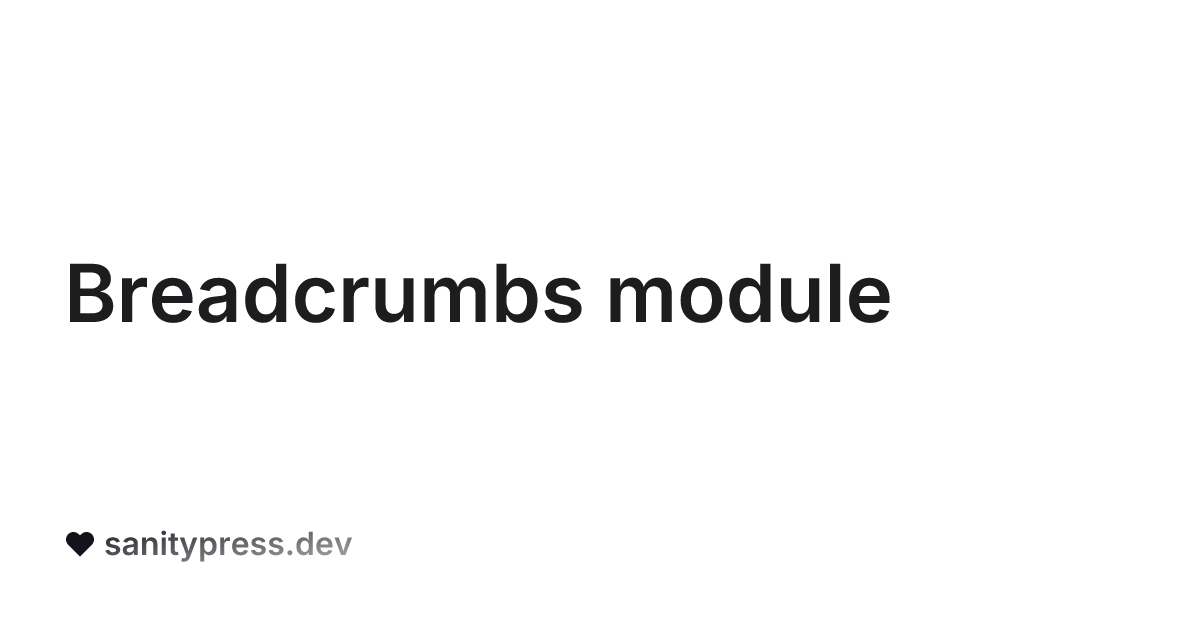 Breadcrumbs module | SanityPress