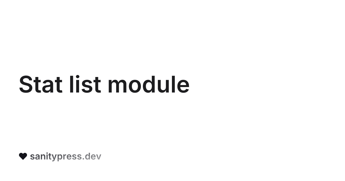 Stat list module | SanityPress
